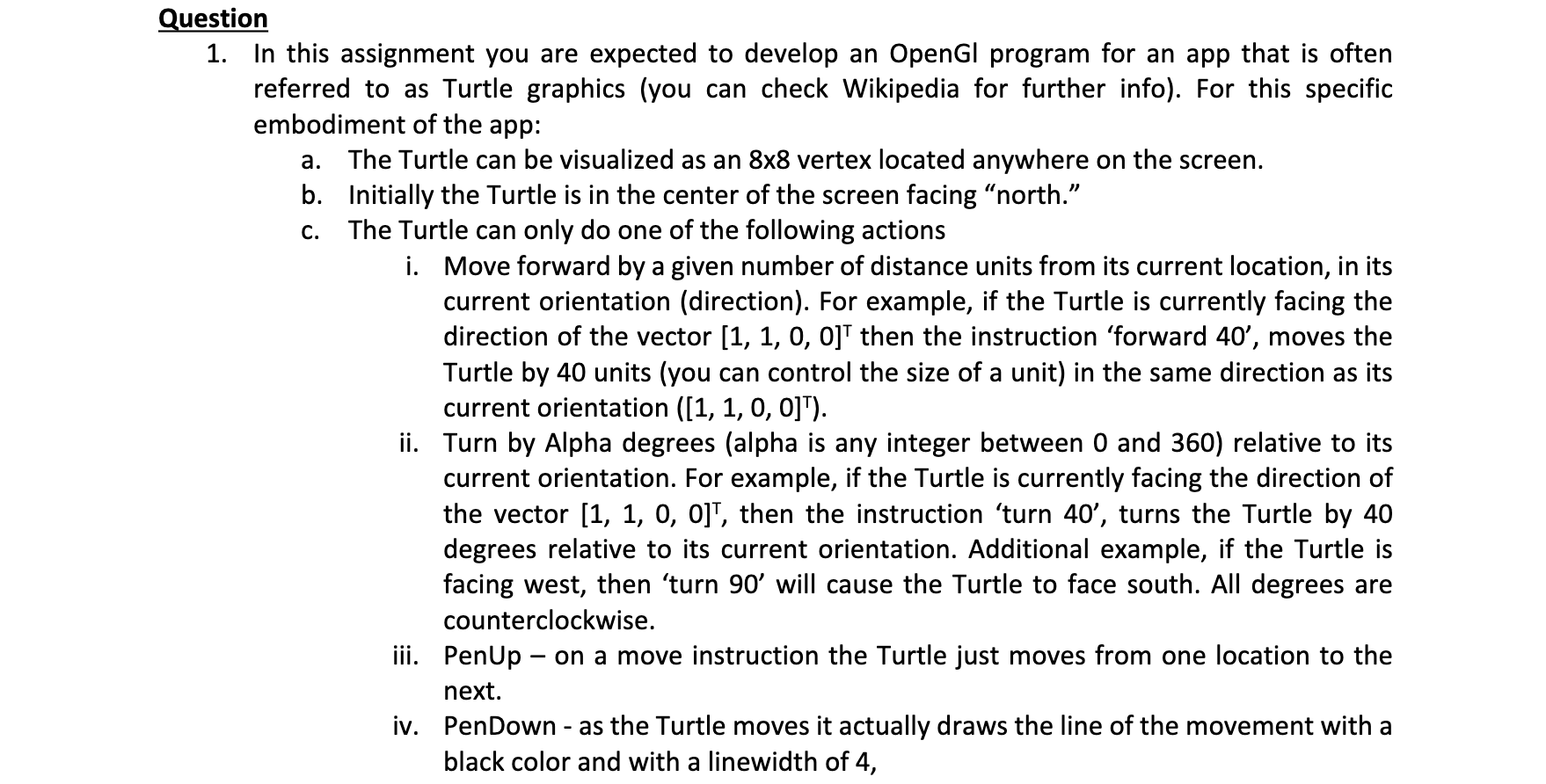 C. Question 1. In this assignment you are expected to | Chegg.com