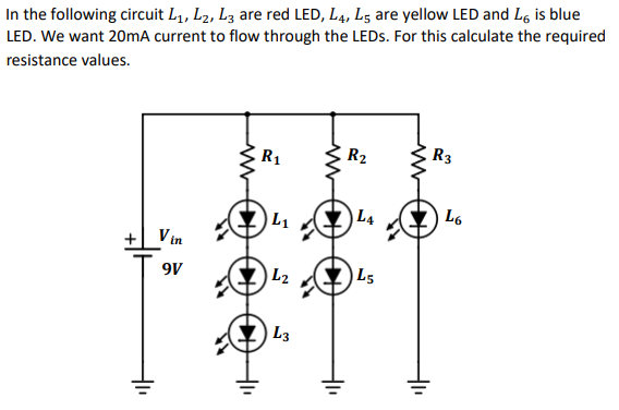 Solved In the following circuit L1, L2, L3 are red LED, L4, | Chegg.com