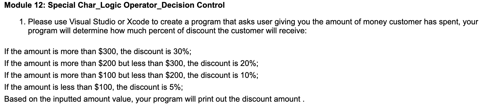 Solved Module 12: Special Char_Logic Operator_Decision | Chegg.com