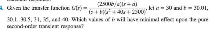 Solved = Using Simulink and the transfer function of Prelab | Chegg.com