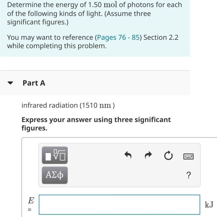 Solved Determine the energy of 1.50 mol of photons for each | Chegg.com