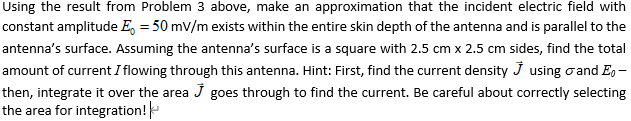 Solved An EM wave with the electric field component (in | Chegg.com