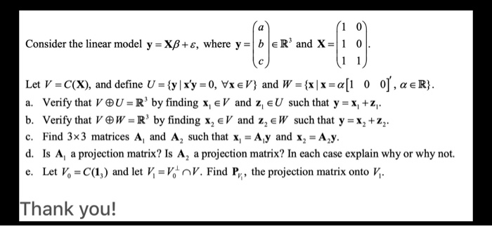 Solved (10) Consider the linear model y = XB+€, where y= b | Chegg.com