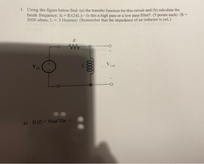Solved 1. Using the figure below find: (a) the transfer | Chegg.com