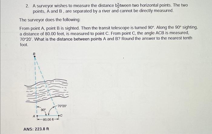 Solved 2. A surveyor wishes to measure the distance between | Chegg.com