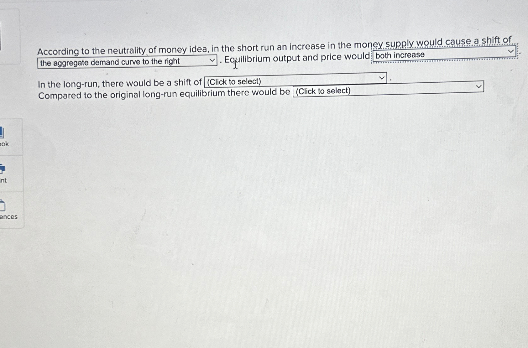 Solved According to the neutrality of money idea, in the | Chegg.com