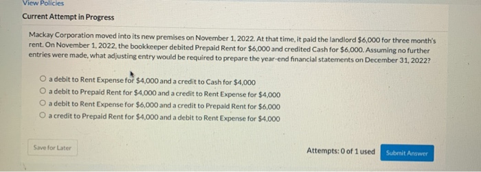 Solved View Policies Current Attempt in Progress Mackay | Chegg.com