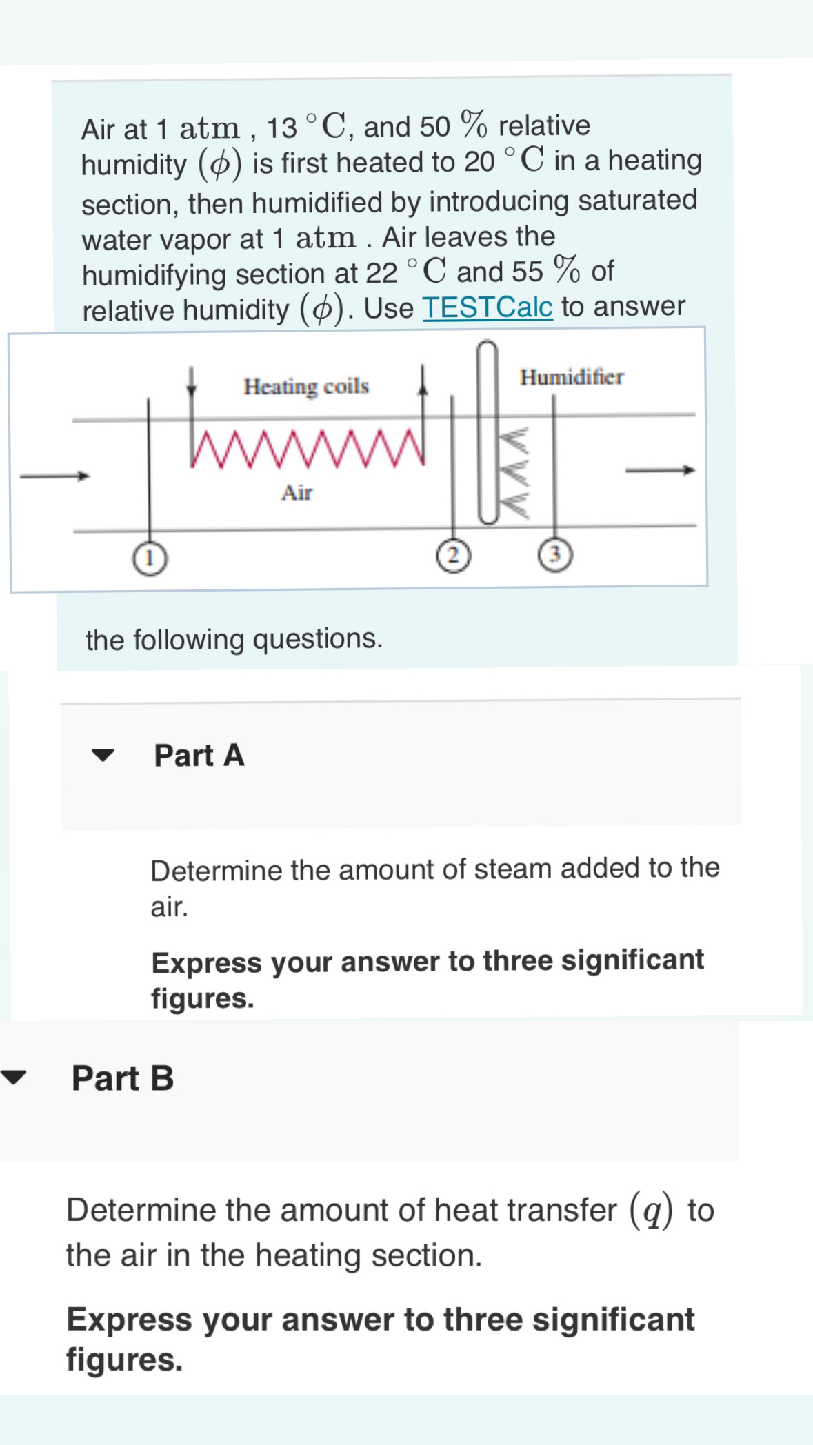 Solved Air at 1atm,13°C, ﻿and 50% ﻿relative humidity (φ) ﻿is | Chegg.com