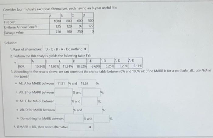 Solved Consider four mutually exclusive alternatives, each | Chegg.com