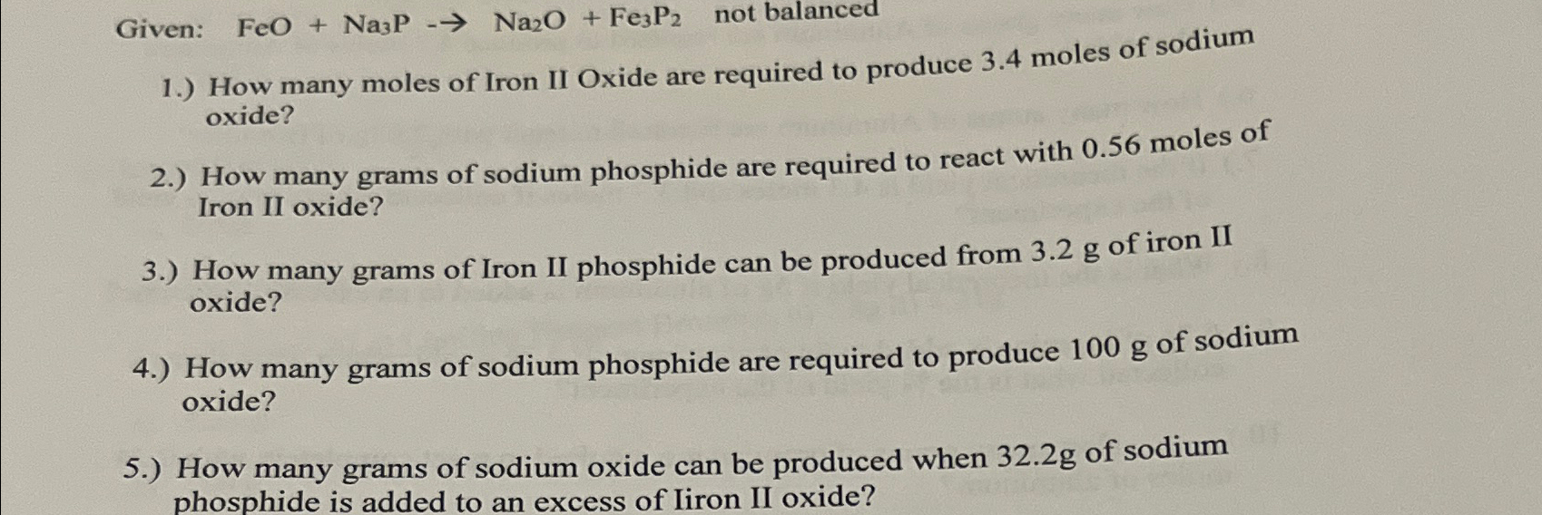 Solved Given: FeO+Na3P→Na2O+Fe3P2 ﻿not balanced1.) ﻿How many | Chegg.com
