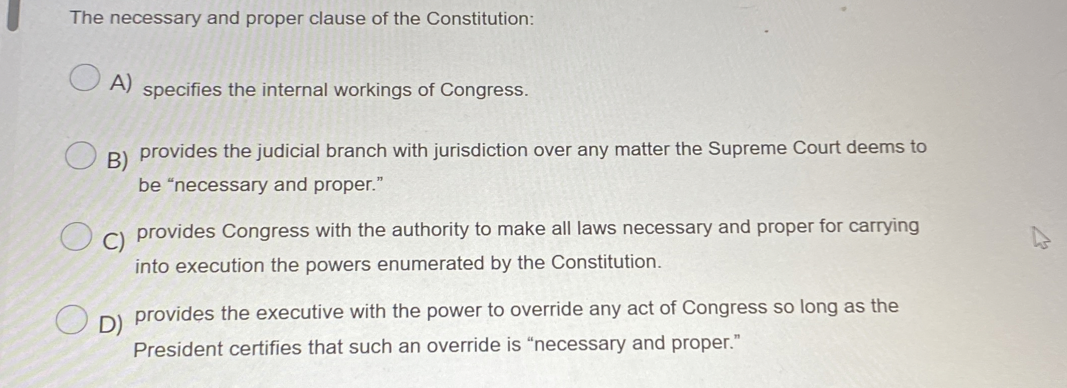 Solved The necessary and proper clause of the | Chegg.com