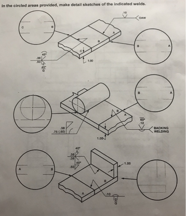 Solved Complete the welding symbols shown to the right of | Chegg.com