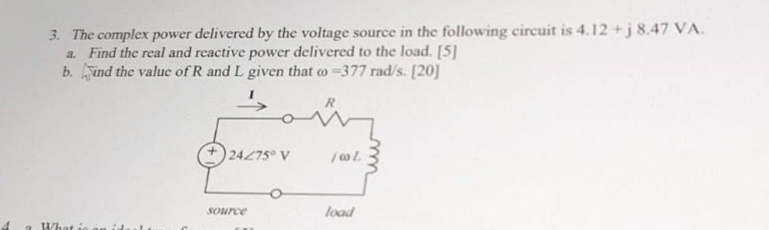 Solved 3. The complex power delivered by the voltage source | Chegg.com
