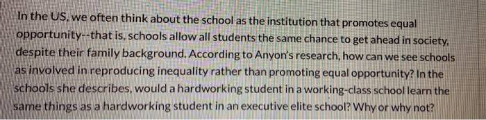 Solved In the US, we often think about the school as the | Chegg.com