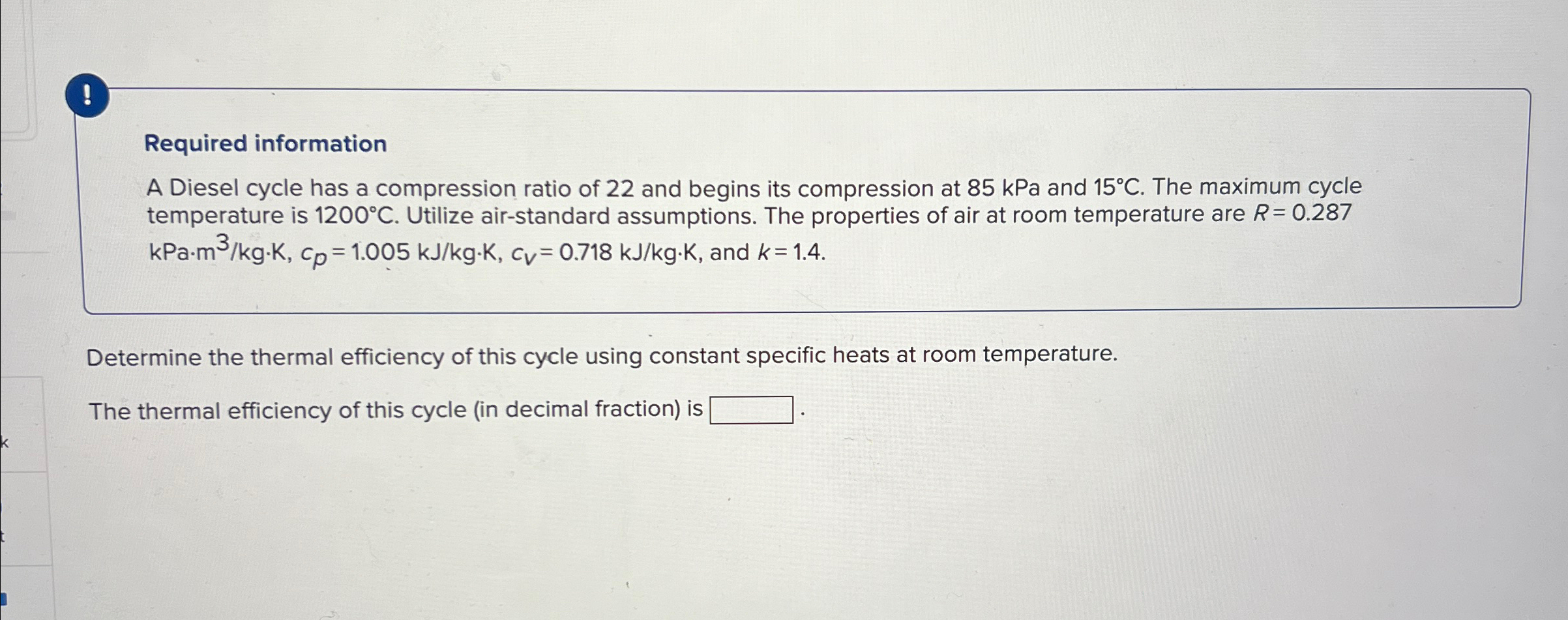 Solved Required informationA Diesel cycle has a compression | Chegg.com