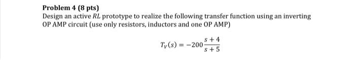 Solved Problem 4 (8 pts) Design an active RL prototype to | Chegg.com