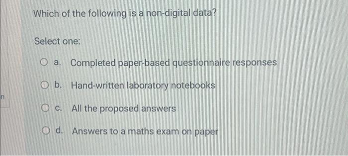 Solved Which of the following is a non-digital data? Select | Chegg.com