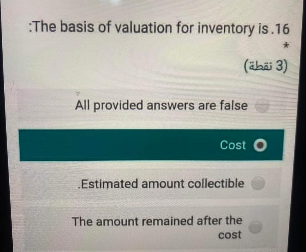 Solved :The basis of valuation for inventory is 16 All | Chegg.com