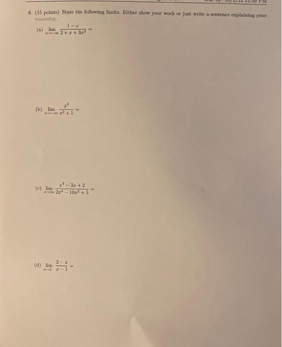 Solved 6. (15 points) State the following limits, Either | Chegg.com