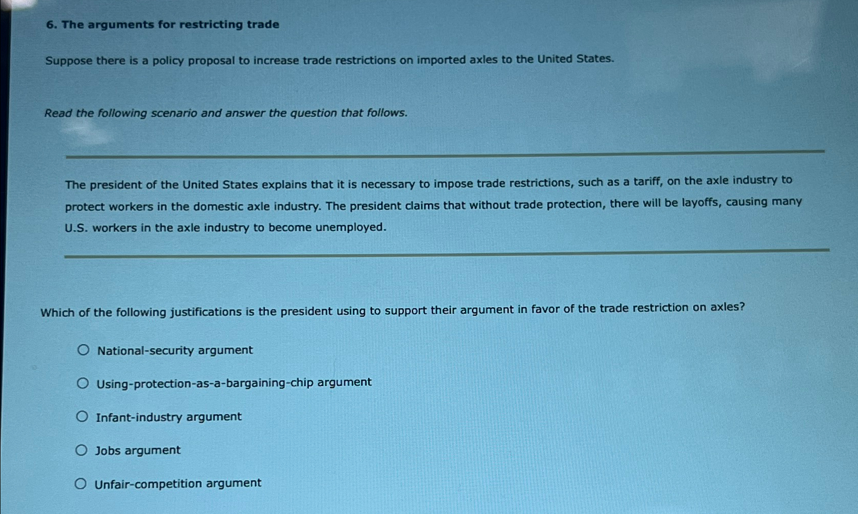 Solved The arguments for restricting tradeSuppose there is a | Chegg.com