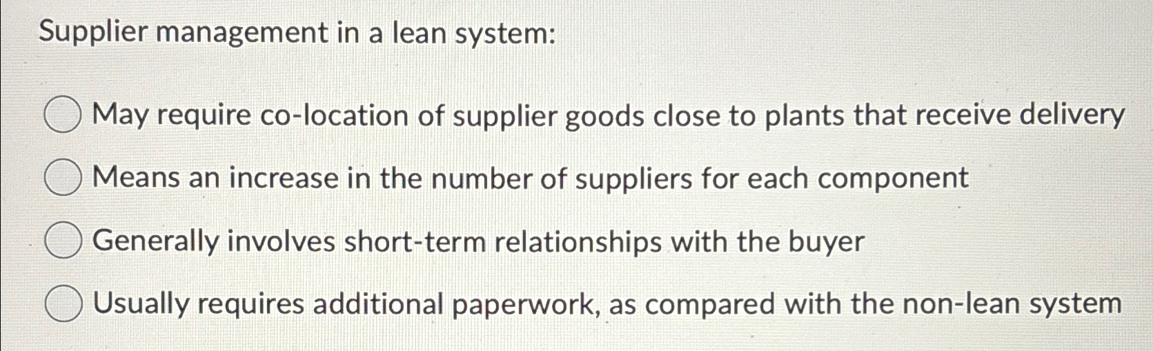 Solved Supplier management in a lean system:May require | Chegg.com