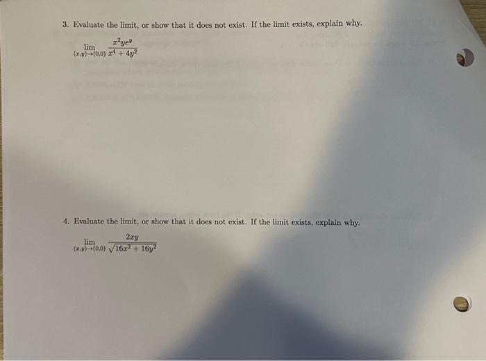 Solved 3. Evaluate the limit, or show that it does not | Chegg.com