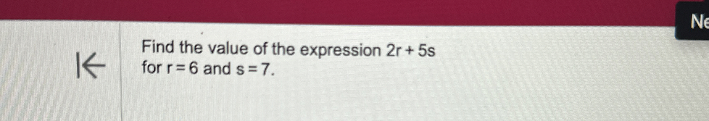 Solved Find the value of the expression 2r+5sfor r=6 ﻿and | Chegg.com
