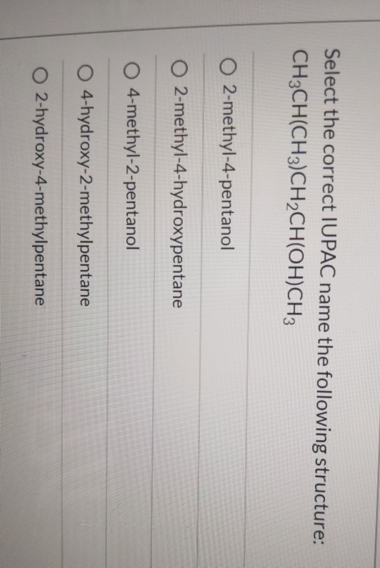 Solved Select the correct IUPAC name the following | Chegg.com