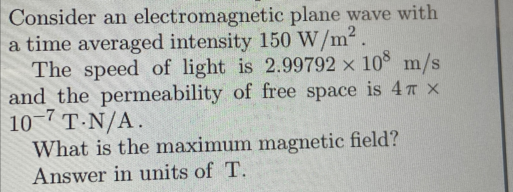 Solved Consider an electromagnetic plane wave with a time | Chegg.com