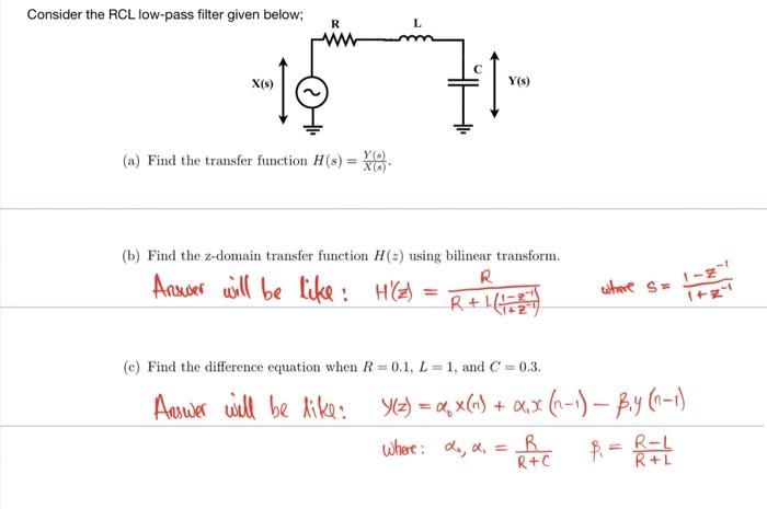 Solved Consider the RCL low-pass filter given below; R X(9) | Chegg.com