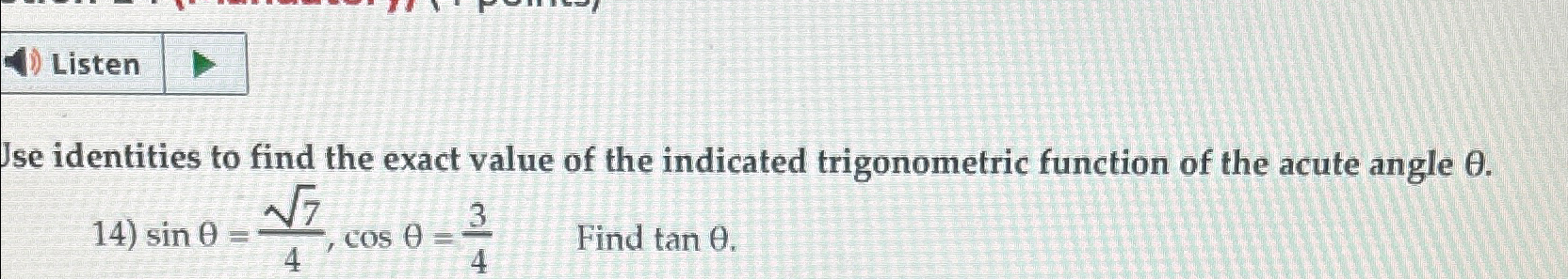 Solved ListenJse identities to find the exact value of the | Chegg.com