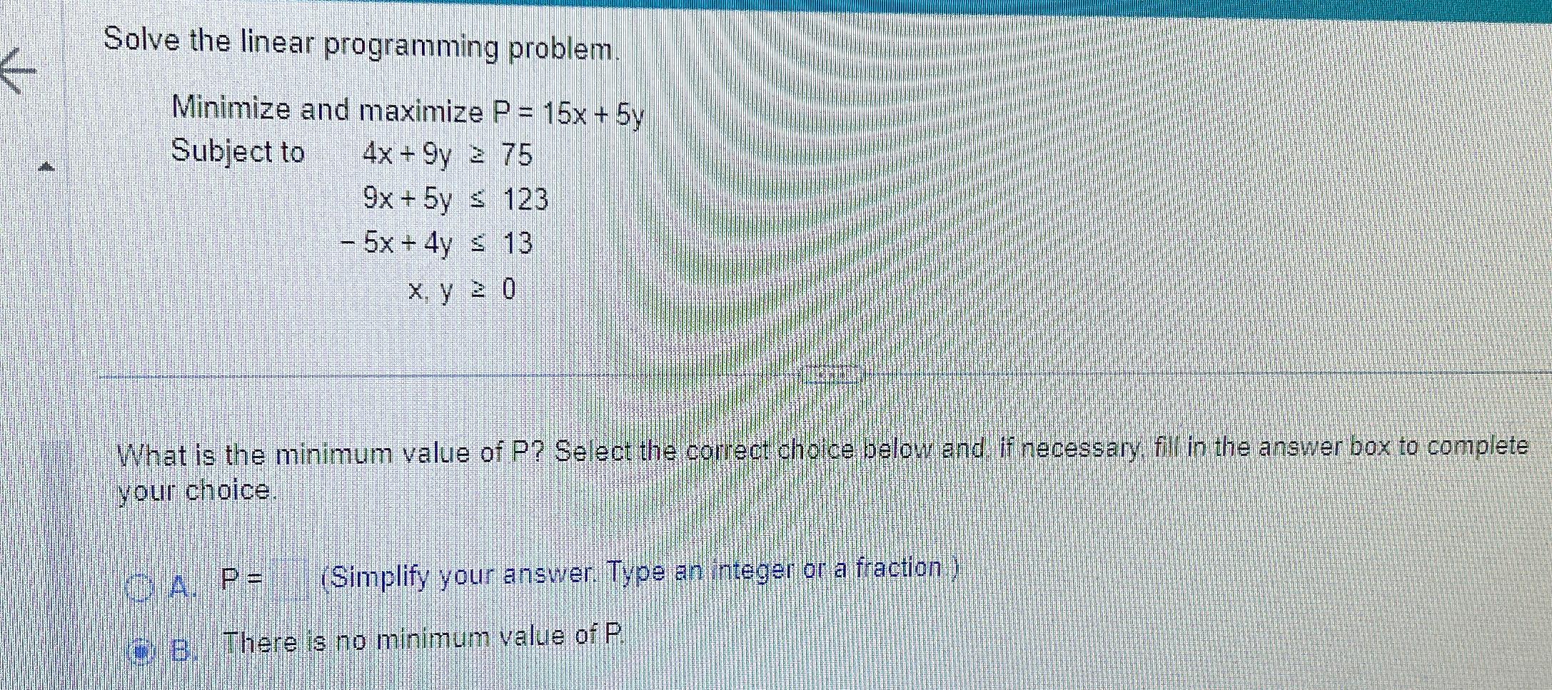 Solved Solve the linear programming problem.Minimize and | Chegg.com