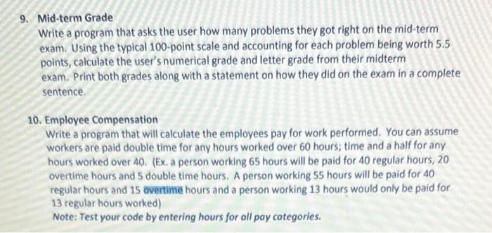 Solved Mid-term Grade Write a program that asks the user how | Chegg.com