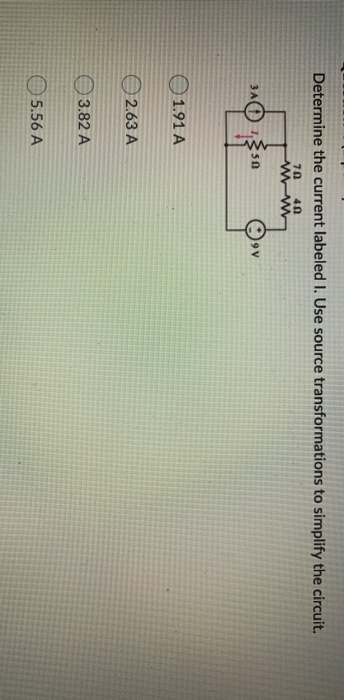 Solved Determine the current labeled I. Use source | Chegg.com