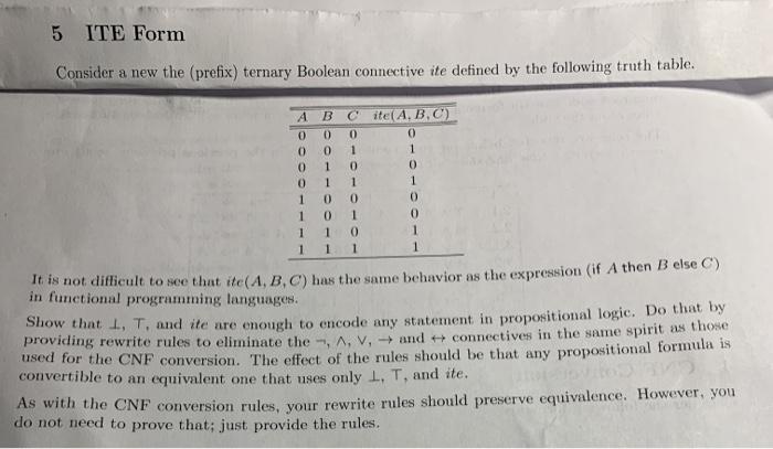 5 ITE Form Consider a new the (prefix) ternary | Chegg.com