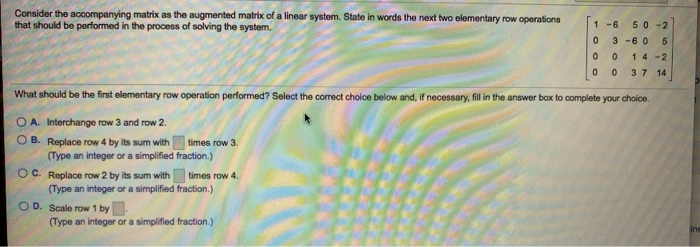 Solved Consider the accompanying matrix as the augmented | Chegg.com