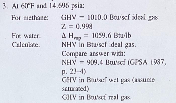 Solved 3. At 60∘F and 14.696 psia: For methane: | Chegg.com