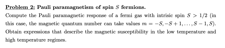 Problem 2: Pauli paramagnetism of spin S | Chegg.com