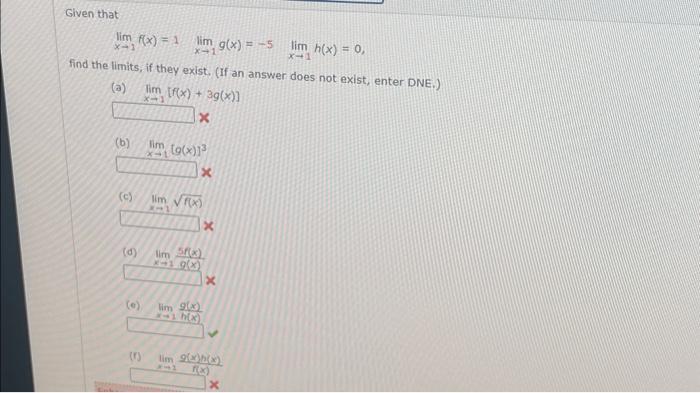 Solved Given that limx→1f(x)=1limx→1g(x)=−5limx→1h(x)=0, | Chegg.com
