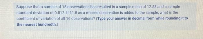Solved Suppose that a sample of 15 observations has resulted | Chegg.com
