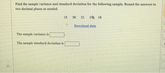 Solved Find the sample variance and standard deviation for | Chegg.com