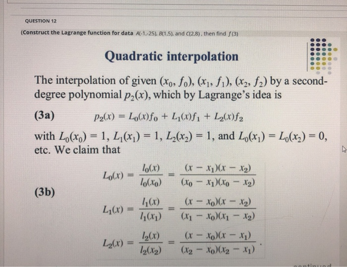 Solved QUESTION 12 (Construct the Lagrange function for data | Chegg.com