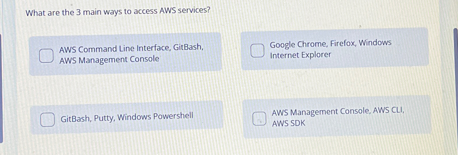 Solved What are the 3 ﻿main ways to access AWS services?AWS | Chegg.com