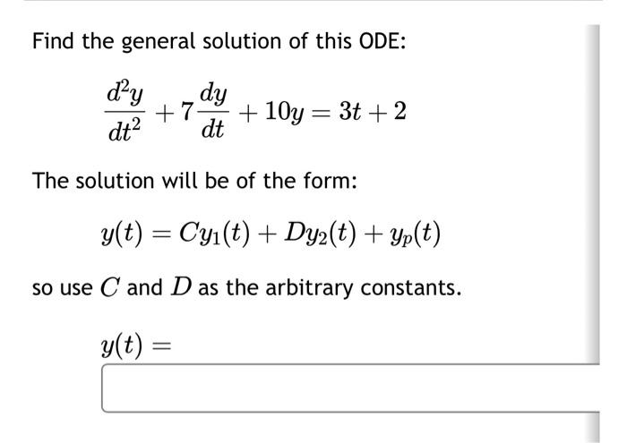 Solved Find the general solution of this ODE: | Chegg.com