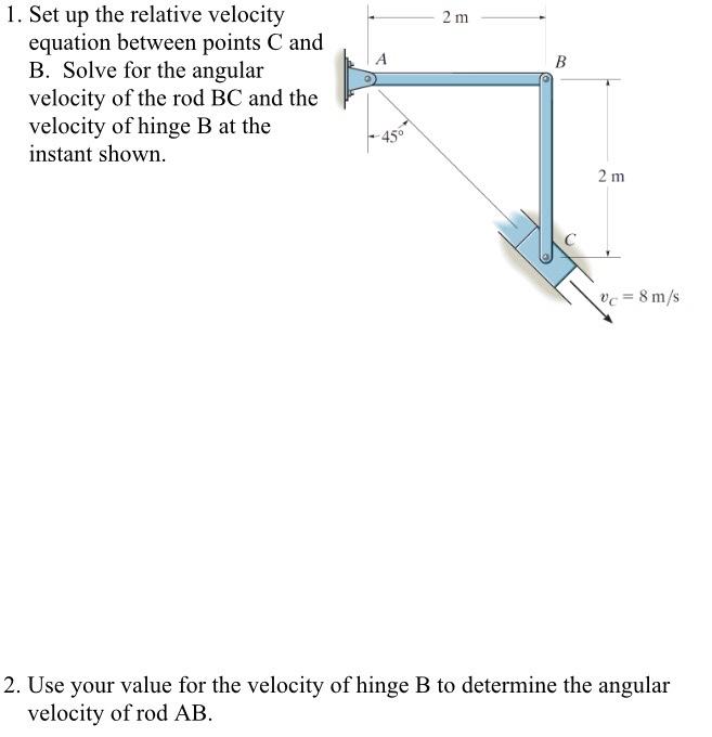 Solved 1. Set up the relative velocity equation between | Chegg.com