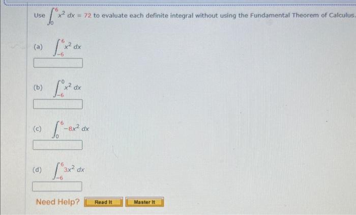 Solved Use ∫06x2dx=72 to evaluate each definite integral | Chegg.com