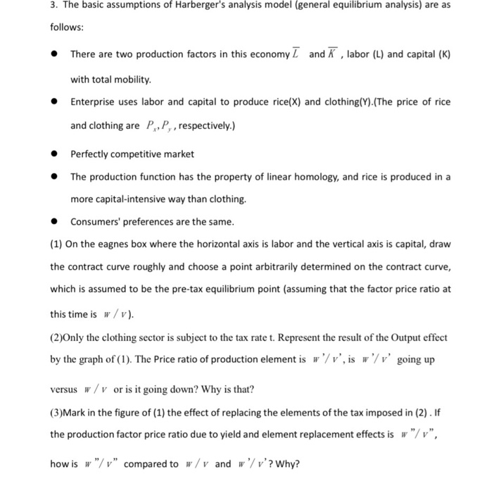 3. The basic assumptions of Harberger's analysis | Chegg.com