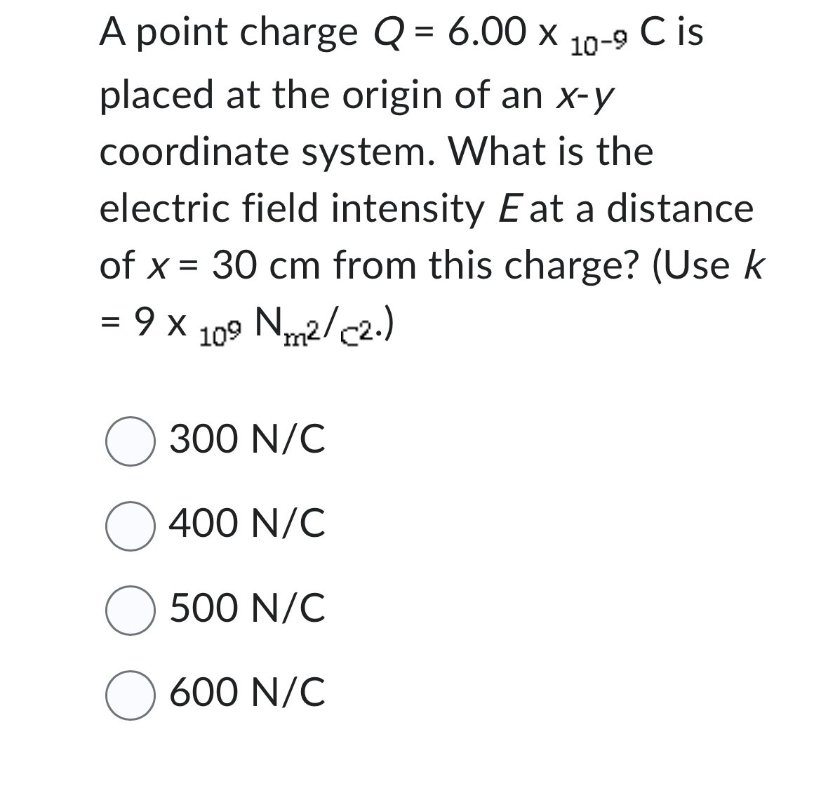 Solved A point charge Q=6.00×?10-9C ﻿is placed at the origin | Chegg.com