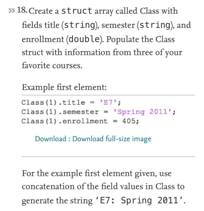 Solved >> 18. Create a struct array called Class with fields | Chegg.com Solved >> 18. Create a struct array called Class with fields | Chegg.com