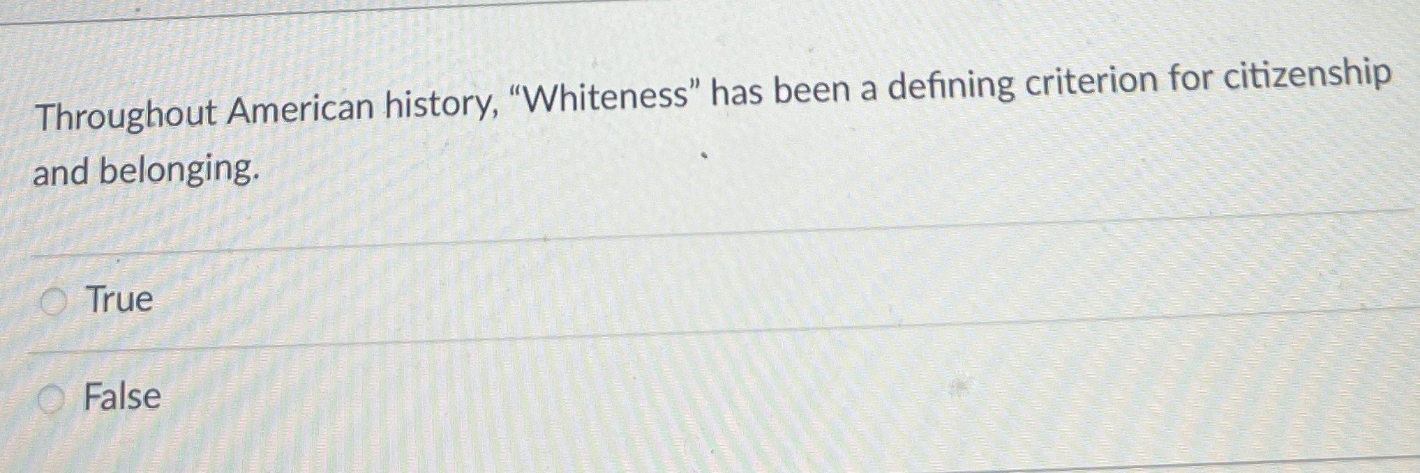 Solved Throughout American history, "Whiteness" has been a | Chegg.com